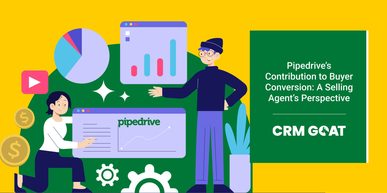 Pipedrive’s Contribution to Buyer Conversion | CRM GOAT