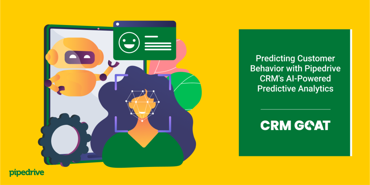 Customer Behavior with Pipedrive AI-Powered Predictive Analytics | CRM GOAT