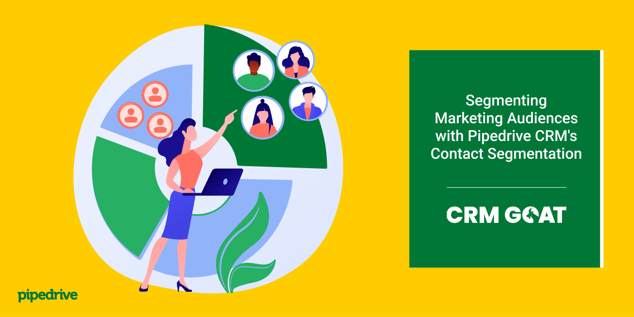 Marketing Audiences with Pipedrive Contact Segmentation | CRM GOAT